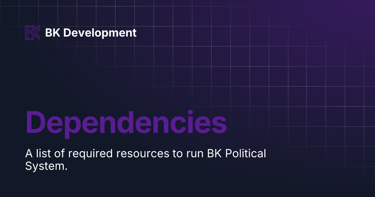 Dependencies | BK Development
