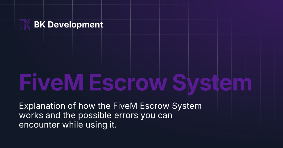 FiveM Escrow System | BK Development